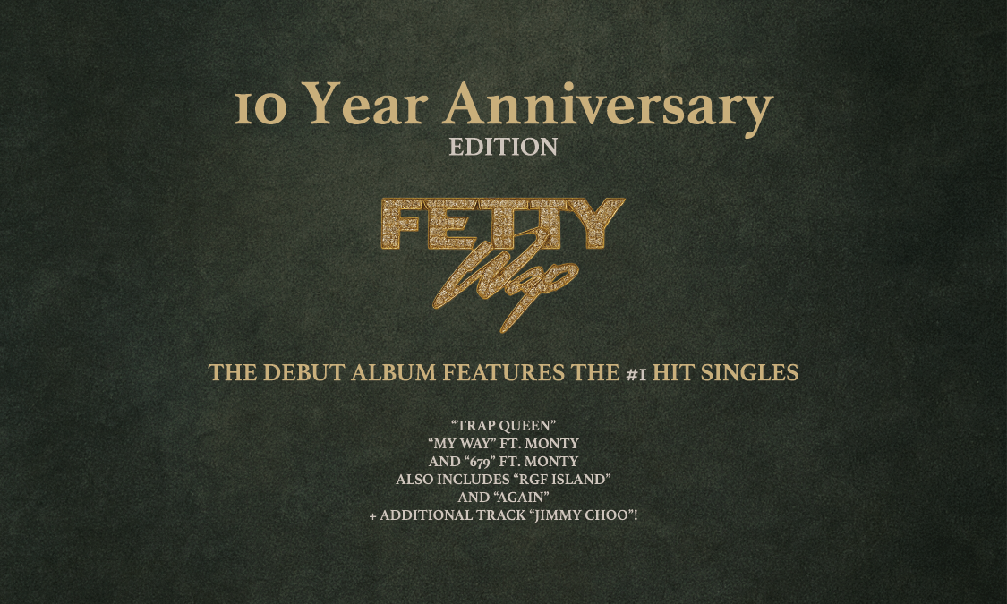 Fetty Wap (10 Year Anniversary) Vinyl – 300 Entertainment